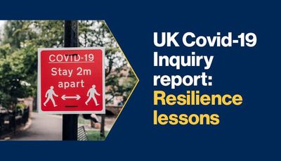 UK Covid-19 Inquiry report: Resilience lessons | BCI
