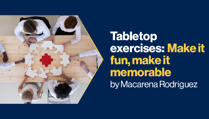 Tabletop Exercises Make It Fun Make It Memorable Bci