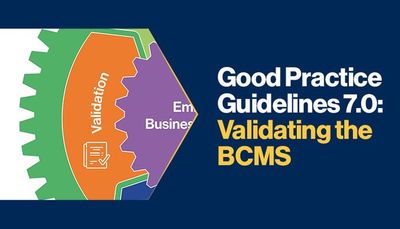 Good Practice Guidelines 7.0: Validating the BCMS | BCI