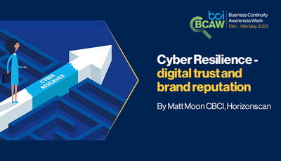 Cyber Resilience - digital trust and brand reputation | BCI