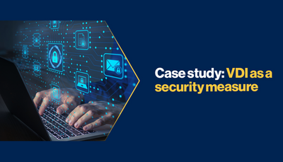 Case study: VDI as a security measure | BCI