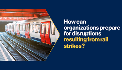 How can organizations prepare for disruptions resulting from rail ...