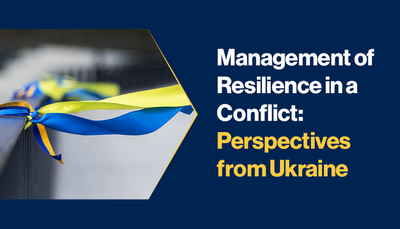Management of resilience in a conflict: perspectives from Ukraine | BCI
