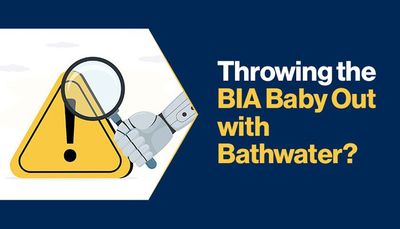 Throwing the BIA Baby Out with Bathwater? | BCI