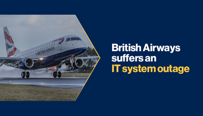 British Airways suffers an IT system outage | BCI