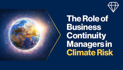 The Role of Business Continuity Managers in Climate Risk | BCI