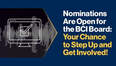 Nominations Are Open for the BCI Board: Your Chance to Step Up and Get ...