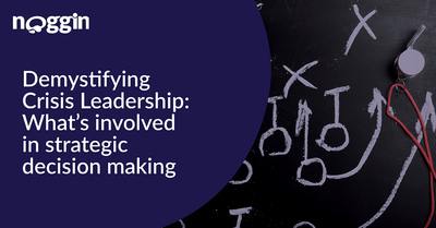 Demystifying Crisis Leadership: What’s involved in strategic decision ...