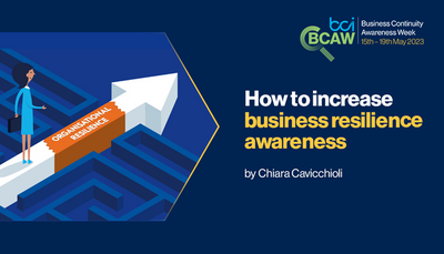 How to increase business resilience awareness | BCI