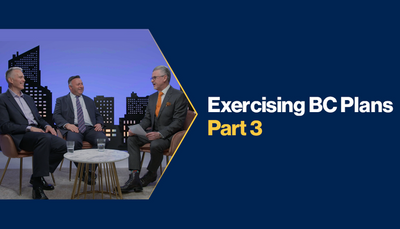Exercising the Business Continuity Plan - Part 3 | BCI